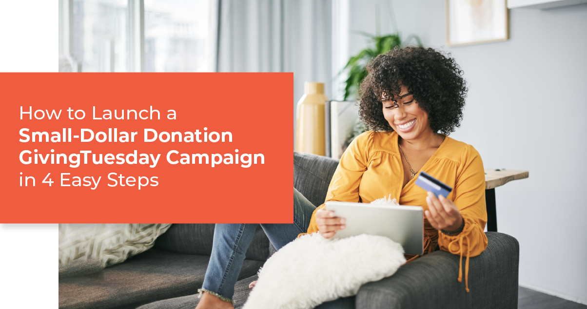 How to Launch a Successful Small-Dollar Donation Giving Tuesday ...