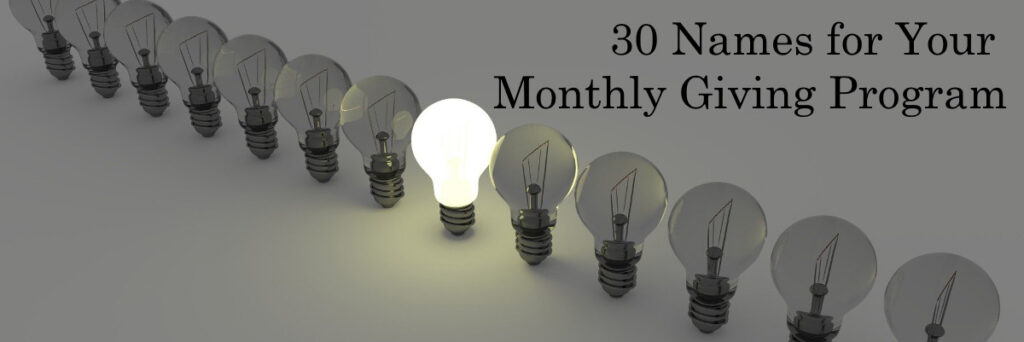 30 Names for Your Monthly Giving Program
